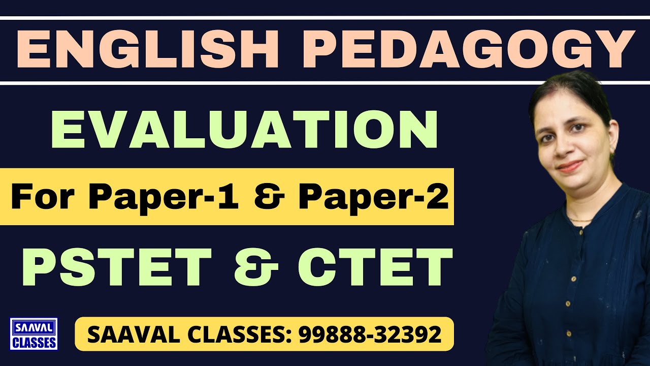 DAY-5 English Pedagogy Topic: EVALUATION | SAAVAL CLASSES || PSTET | Paper-1 & Paper-2 - YouTube