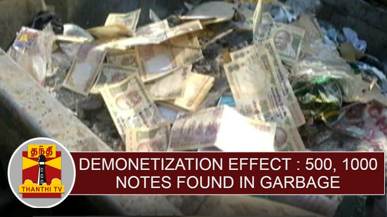Demonetization Effect : 500, 1000 rupee notes found in garbage at ...