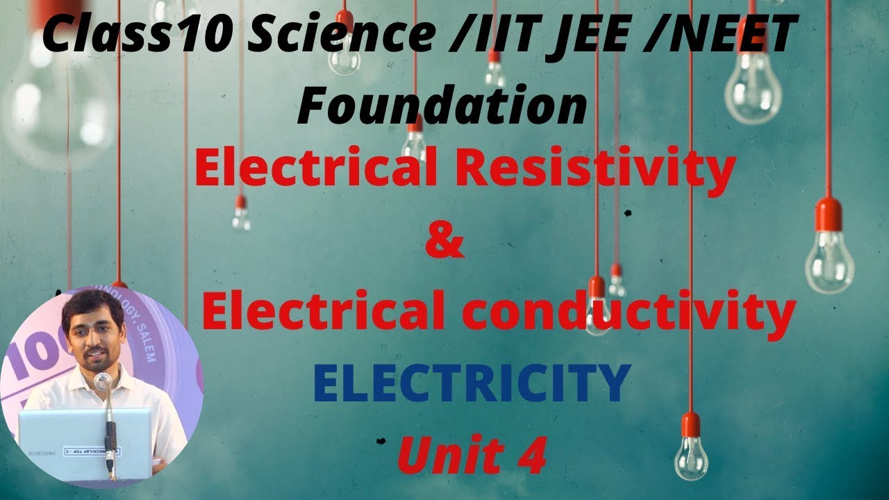 TN Class 10 Science | ELECTRICAL RESISTIVITY & ELECTRICAL CONDUCTIVITY ...