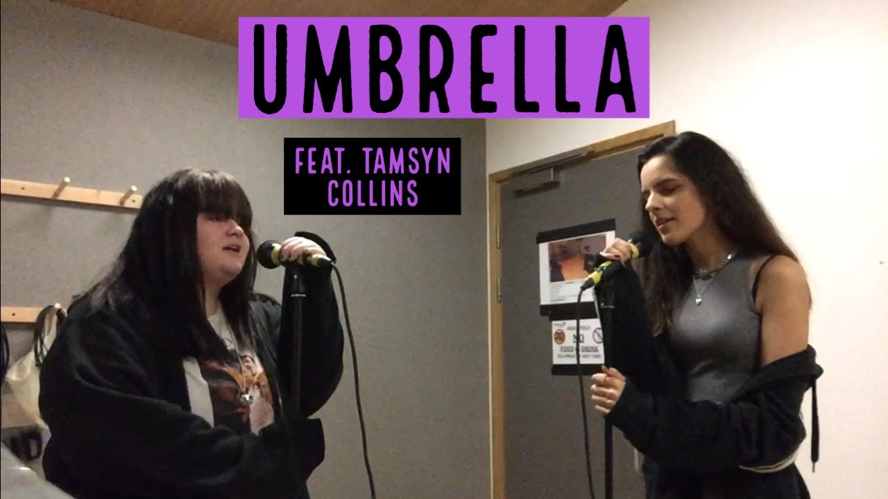 "Umbrella" - Rhianna (Cover by Eleanor Reynolds & Tamsyn Collins) - YouTube