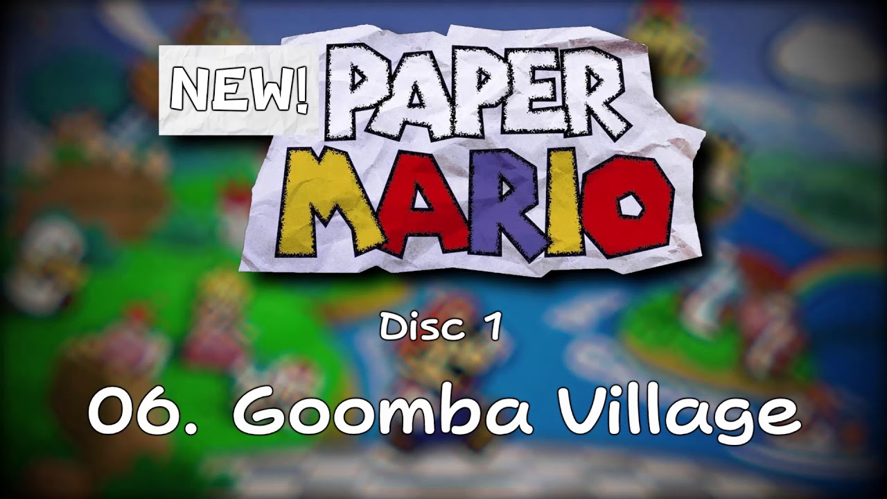 Goomba Village - New! Paper Mario [Concept] - YouTube
