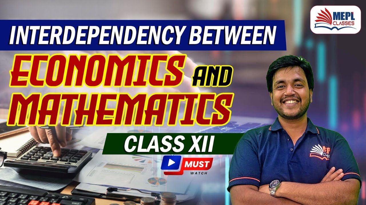 Learn The Relationship Between Economics Mathematics Class 12 Learn The Relationship Between Economics Mathematics Class 12