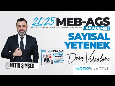 34 - 2025 AGS - Sayısal Yetenek - Oran - Orantı - II - Metin ŞİMŞEK