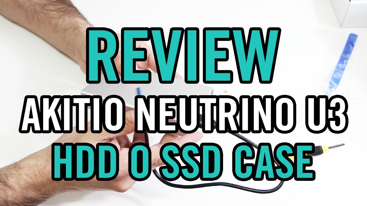 Akitio Neutrino U3 Portable Case Aluminio 2.5" USB 3.0 Review Full ...