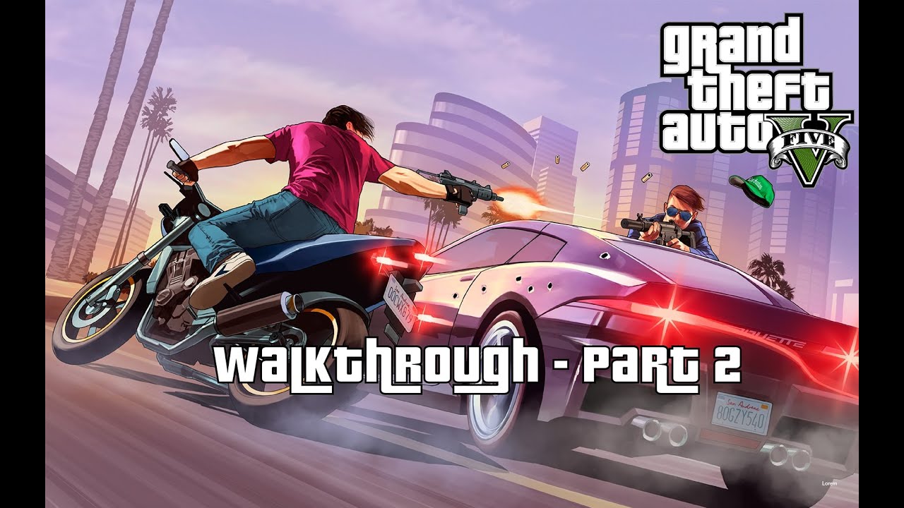Ultimate Grand Theft Auto V Walkthrough: Complete Guide to Missions ...
