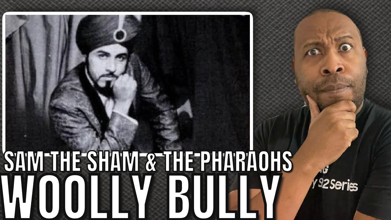 Love it | Sam The Sham and The Pharaohs - Woolly Bully Reaction - YouTube