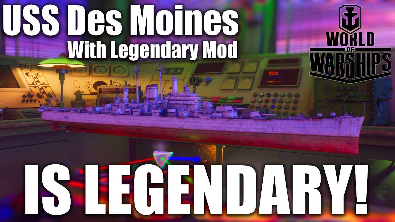 USS Des Moines Legendary Mod is Legendary World of Warships - YouTube