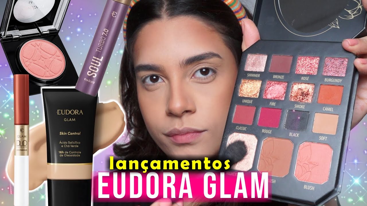 🔥 EUDORA TÁ CHEIA DE NOVIDADES! BASE SKIN CONTROL, PALETA UNIQUE, BLUSH ...