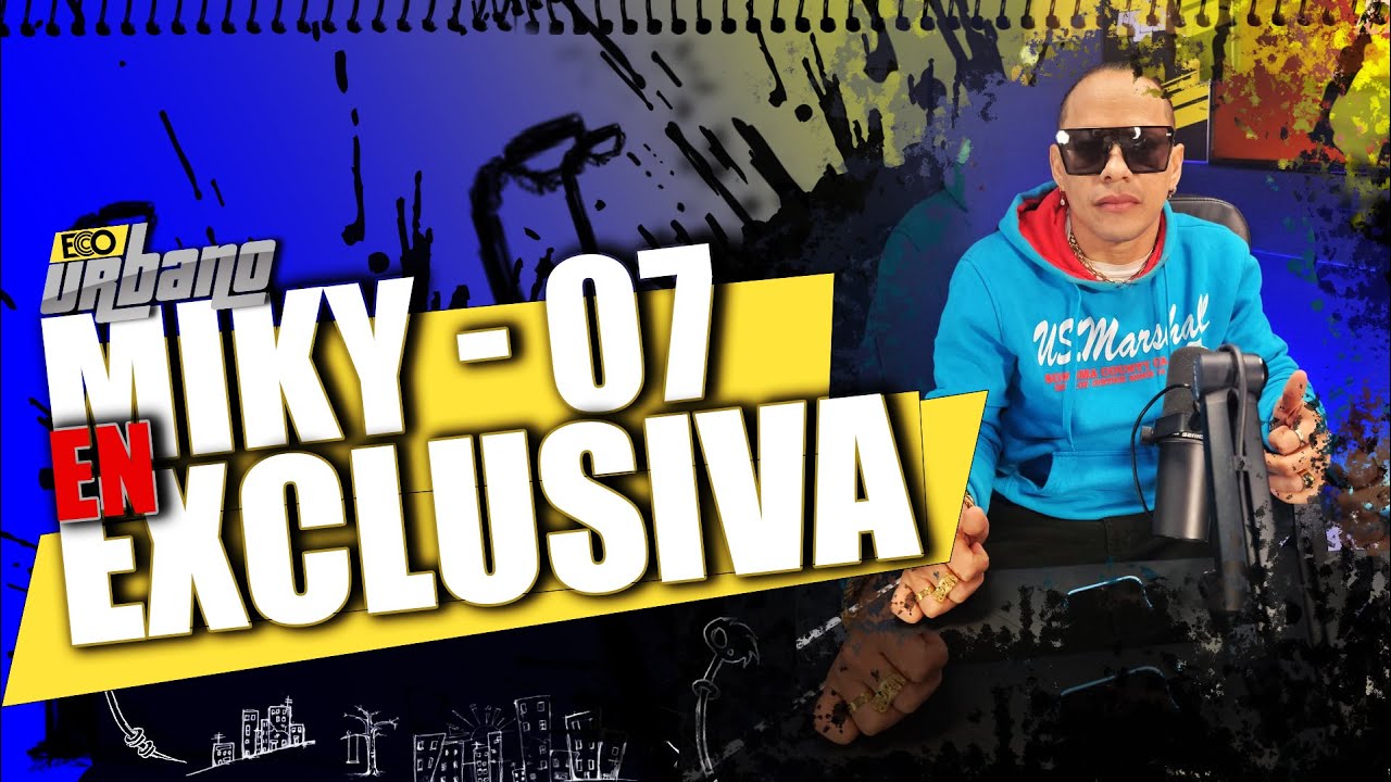 MIKY 07 ENTREVISTA EXCLUSIVA Y PICANTE - YouTube
