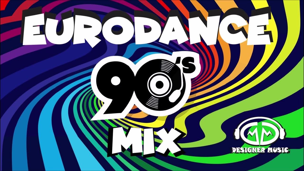 EURODANCE 90S MIX (Ice MC, 2 unlimited, Corona, Lady Gee, Fun 4 me ...