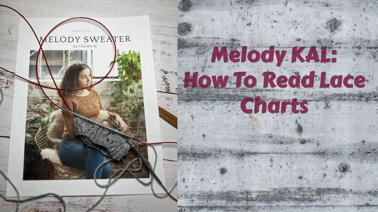 Melody KAL Chart Reading Tutorial - YouTube