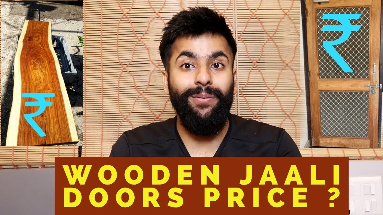 लकड़ी ke Jali वाले Door का Price with Details | Barfi Jali Vs Machar ...