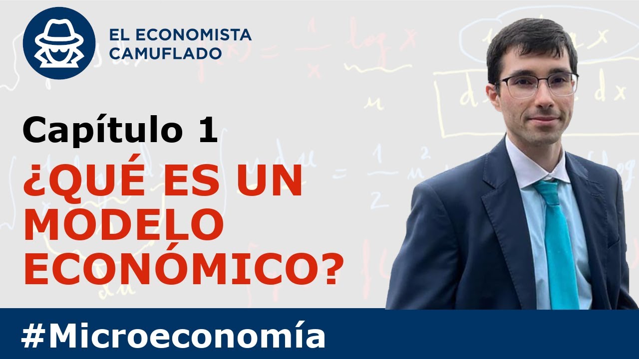 ¿Qué es un modelo económico? - #Microeconomía (C1) - YouTube