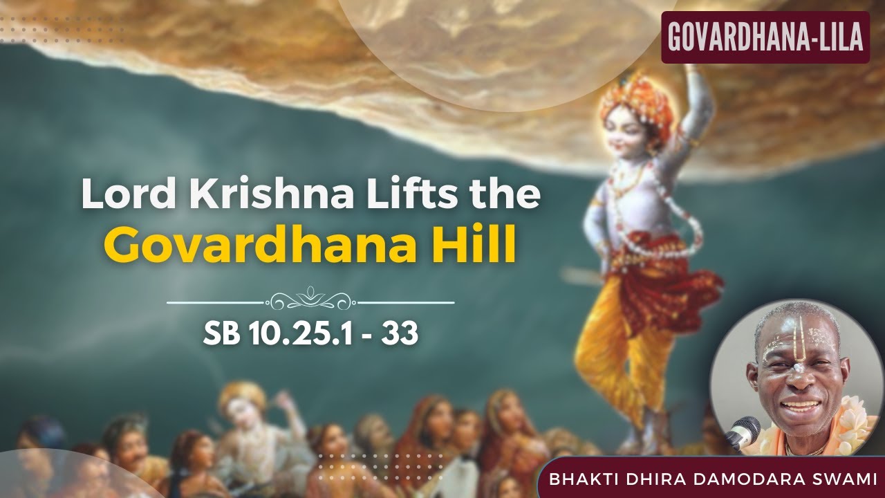 Lord Krishna Lifts the Govardhana Hill | Govardhana-lila | SB 10.25.1 ...