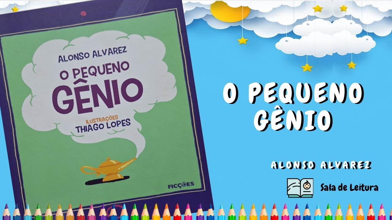 O Pequeno Gênio [Canal sala de leitura (História infantil)] - YouTube