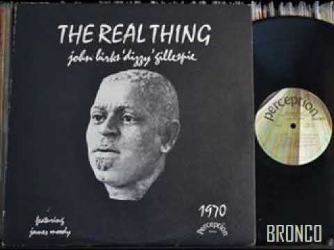 John Birks 'Dizzy' Gillespie Featuring James Moody – Matrix – The Real ...
