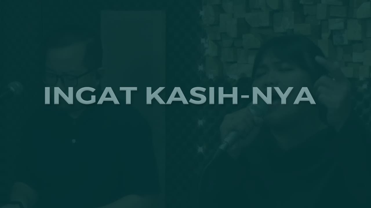 Live Band Worship Together - Ingat KasihNya - 20.20 WIB - 29 November ...