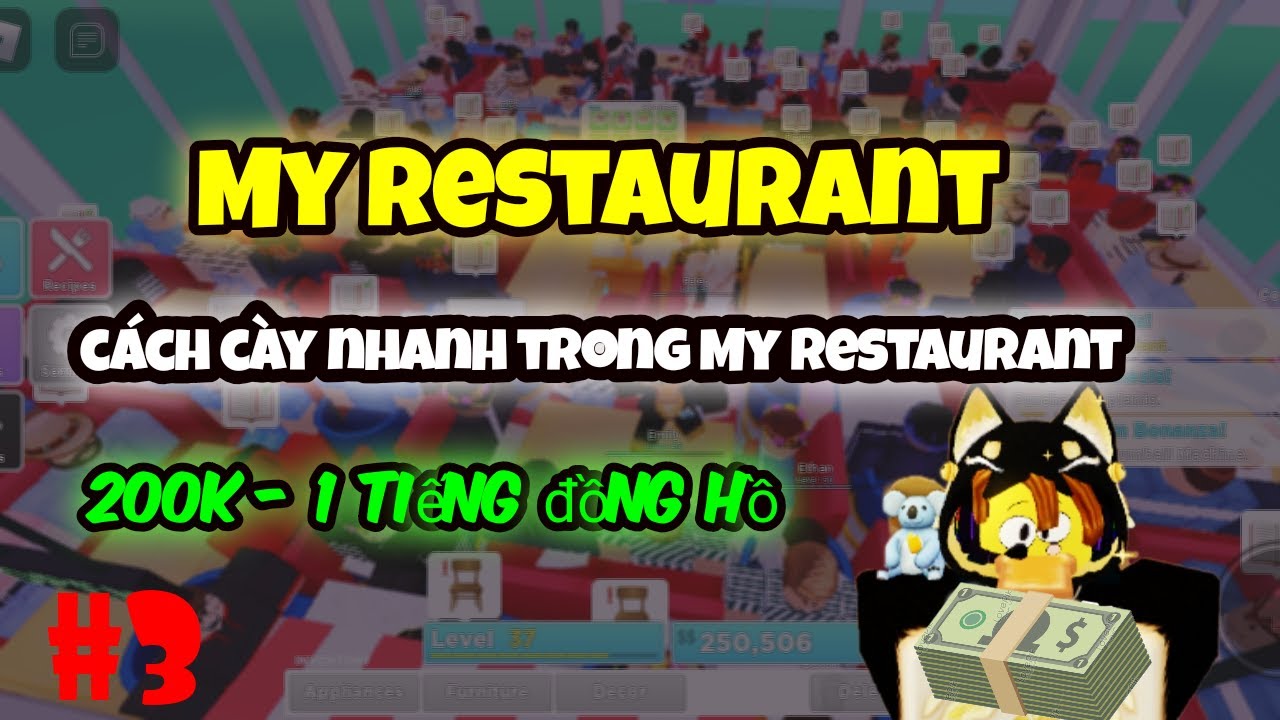 Cách cày nhanh trong My Restaurant phần 2 đơn giản và kiếm tiền cực ...