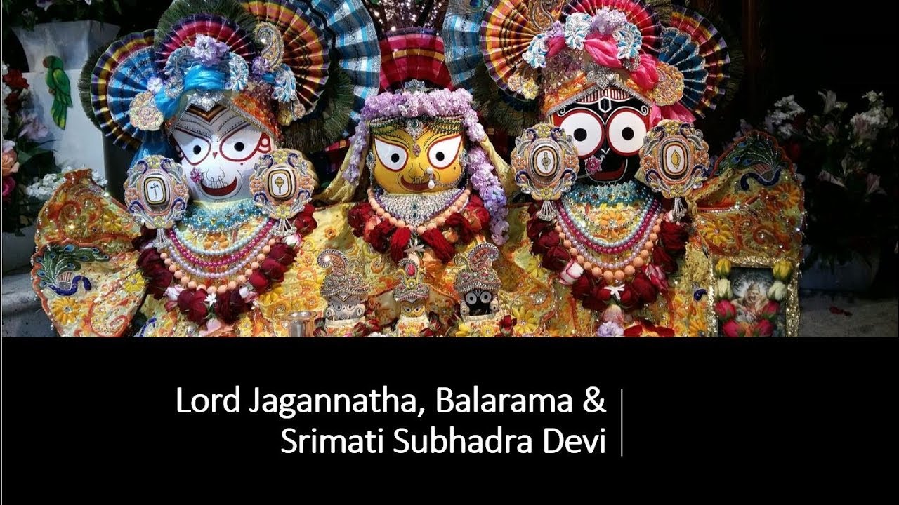 Lord Jagannatha, Balarama & Srimati Subhadra Devi - YouTube
