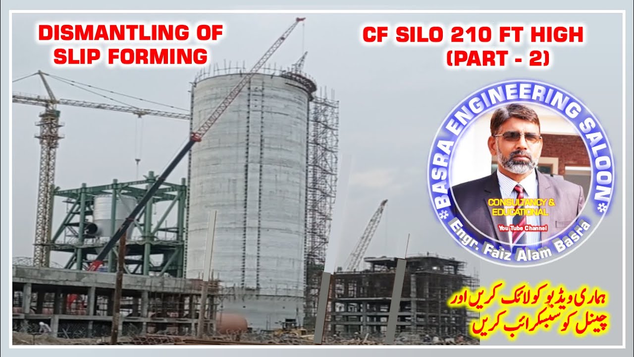 Dismantling of CF Silo Slip Forming (Part -2) || Engr. F A Basra - YouTube
