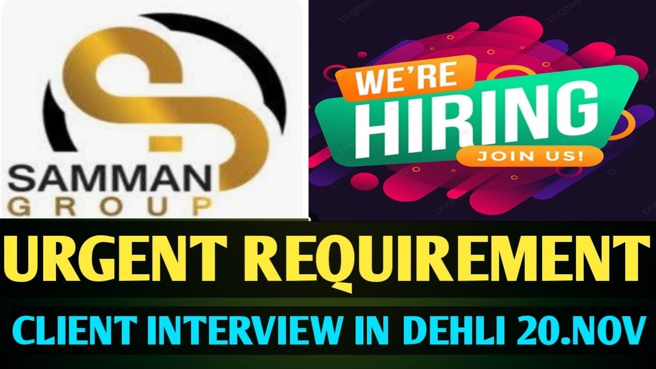 SAMMAN GROUP COMPANY SAUDI ARABIA URGENT REQUIREMENT 👌 - YouTube