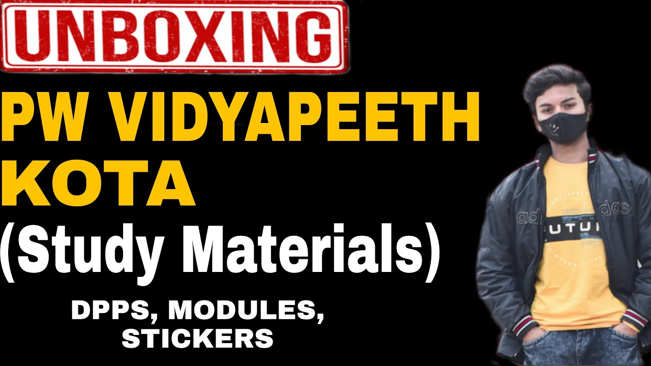 UNBOXING PW VIDYAPEETH KOTA STUDY MATERIAL (Dpp, Modules, Sticker ...