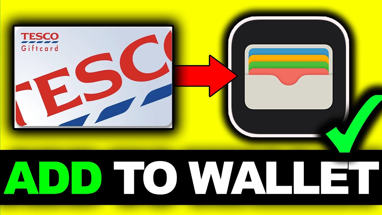 How To Add Tesco Gift Card To Apple Wallet 2026 - Full Guide - YouTube