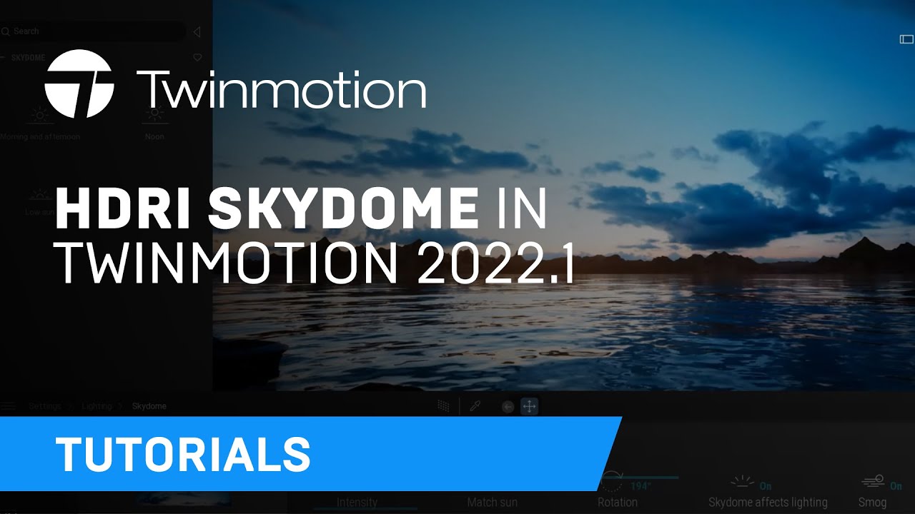 How to Use the New HDRI Skydome in Twinmotion 2022.1 | Twinmotion ...