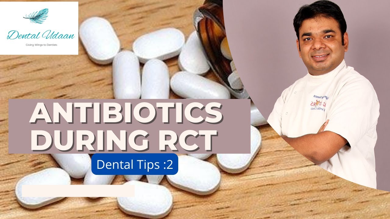 Dental Tips: Antibiotics during RCT - YouTube