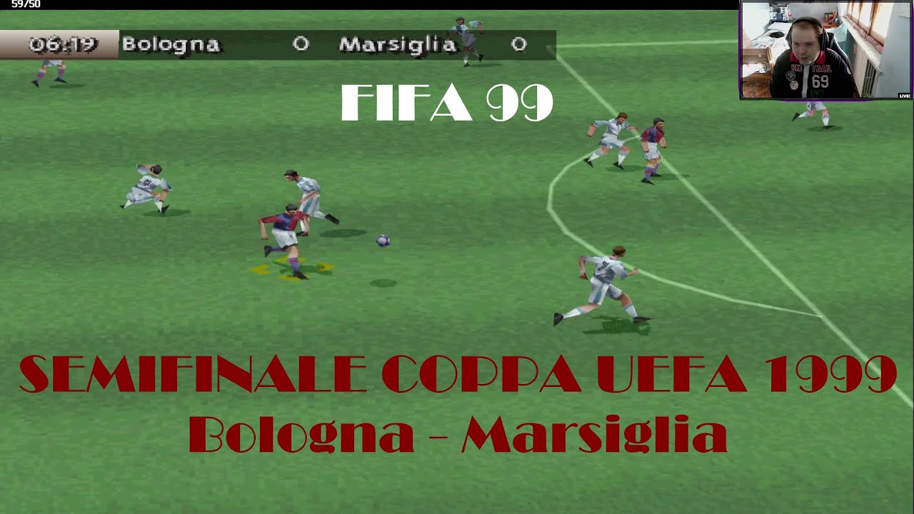 Retrogaming con FIFA '99. Semi-Finale Coppa UEFA 1999, Bologna ...