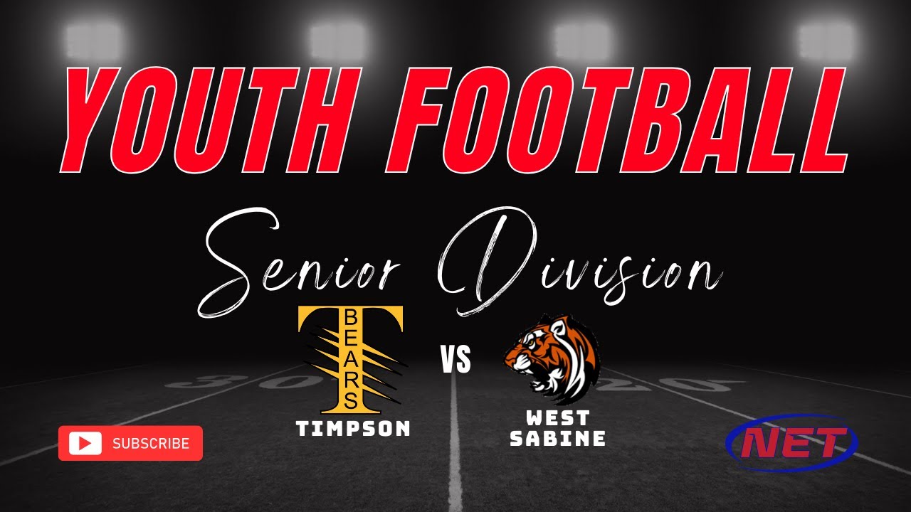 Senior Division Youth Football: Timpson vs West Sabine - YouTube