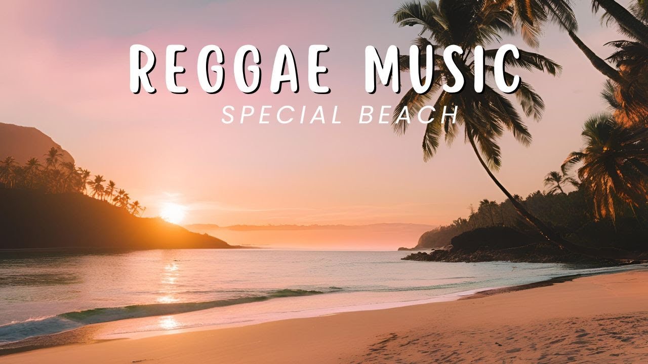 Reggae Beach Special Nonstop 2024 💕 Most Requested English Reggae Hits ...