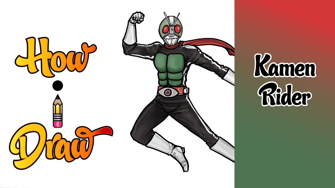 How I Draw KAMEN RIDER | ** how to draw kamen rider ** - YouTube
