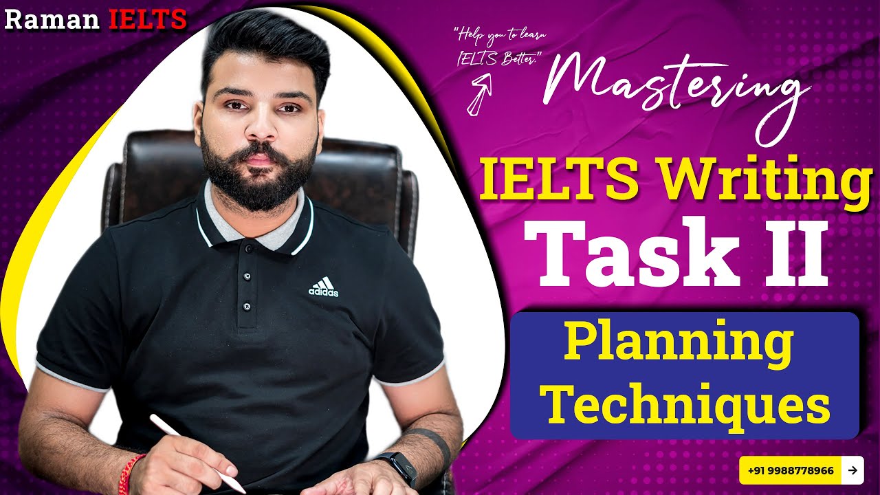 Mastering IELTS Writing Task 2: Effective Planning Techniques for ...