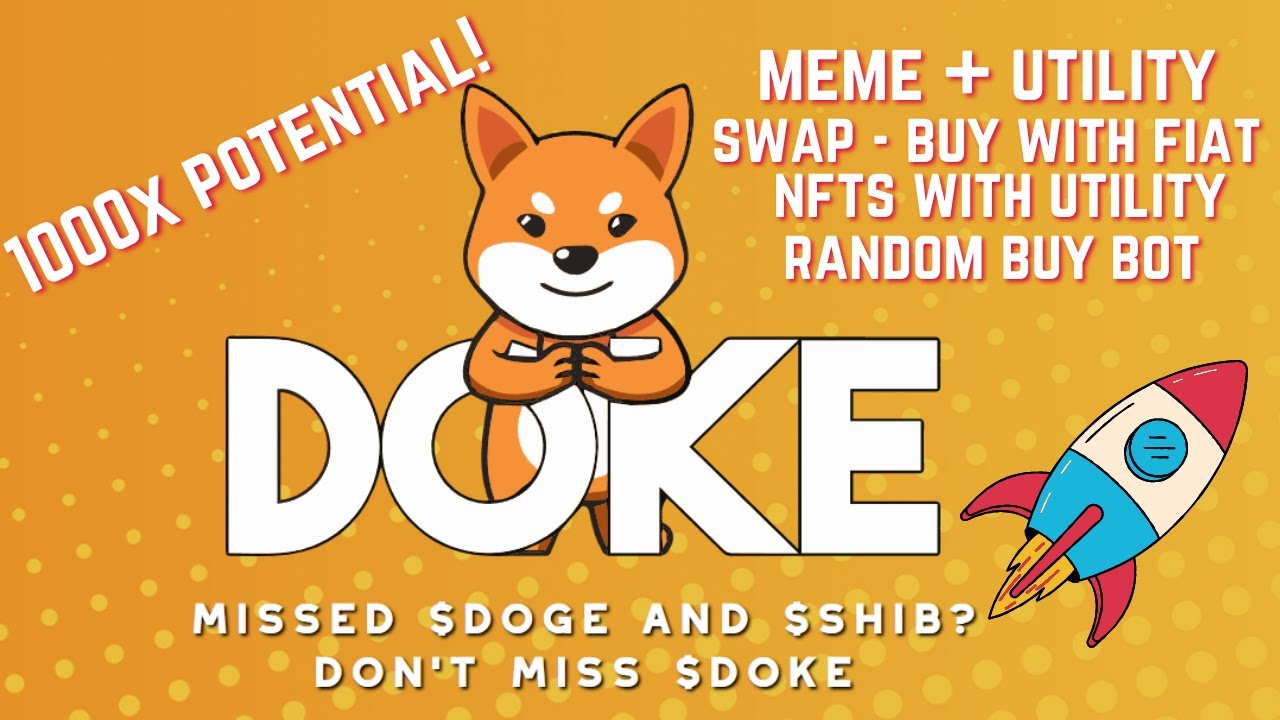 $DOKE Next $DOGE 1000x Potential Meme + Utility | Dev Is A Machine - YouTube
