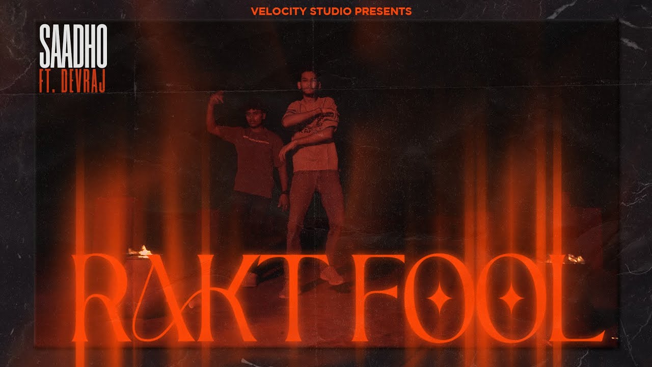 RAKTFOOL | Saadho Ft. Devraj | 2023 Rap Song - YouTube