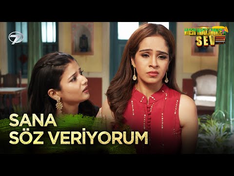 Savi Şımarık Sonam'ı Memnun Etmeye Çalışıyor | Her Halimle Sev 107. Bölüm