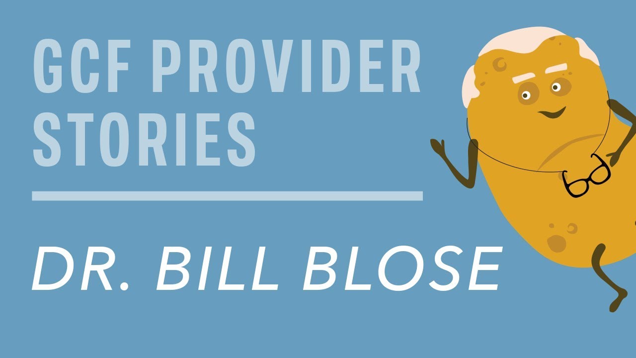 GCF Stories: Dr. Bill Blose - YouTube
