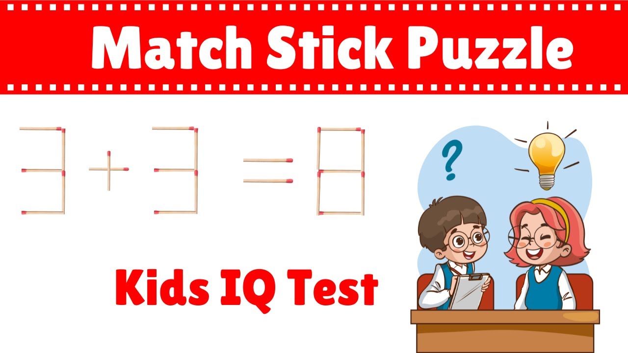 match stick puzzle for kids |kids IQ test |kids Educational video - YouTube