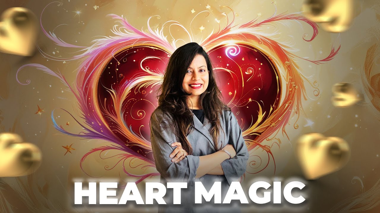 Day 20 - HEART MAGIC | THE MAGIC BOOK | Feel, Express & Attract ...