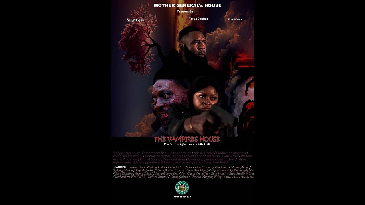 A film Directed by Agbor Leonard, Produced by Kasahmbon Fien Judith ...