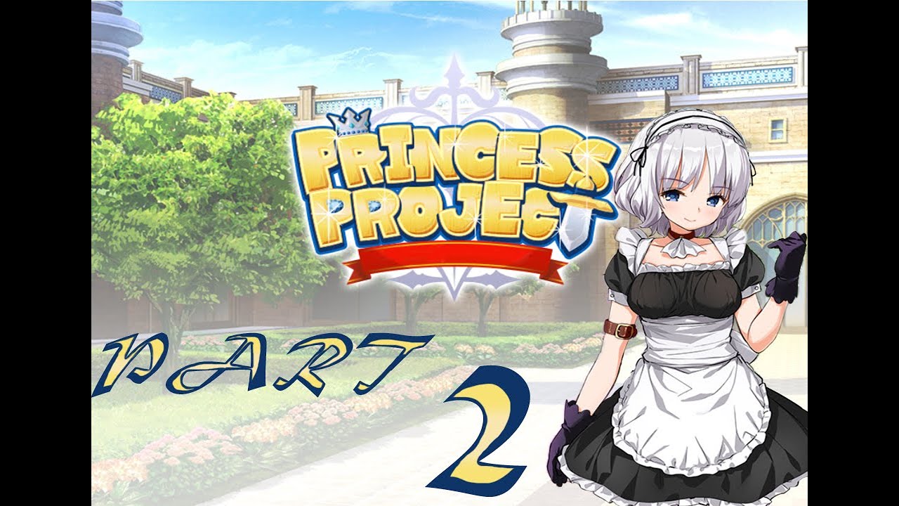 Princess Project Walkthrough Part 02 - YouTube