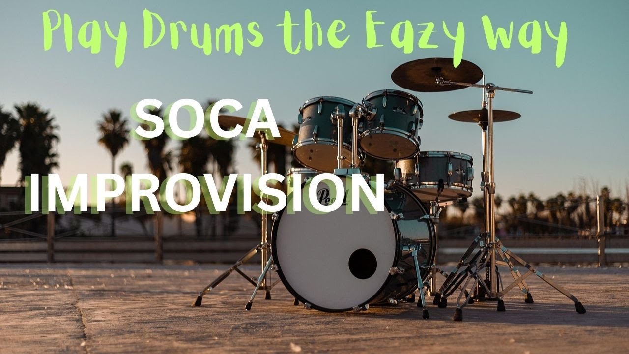 Play Drums the Eazy Way: Soca Improvision - YouTube