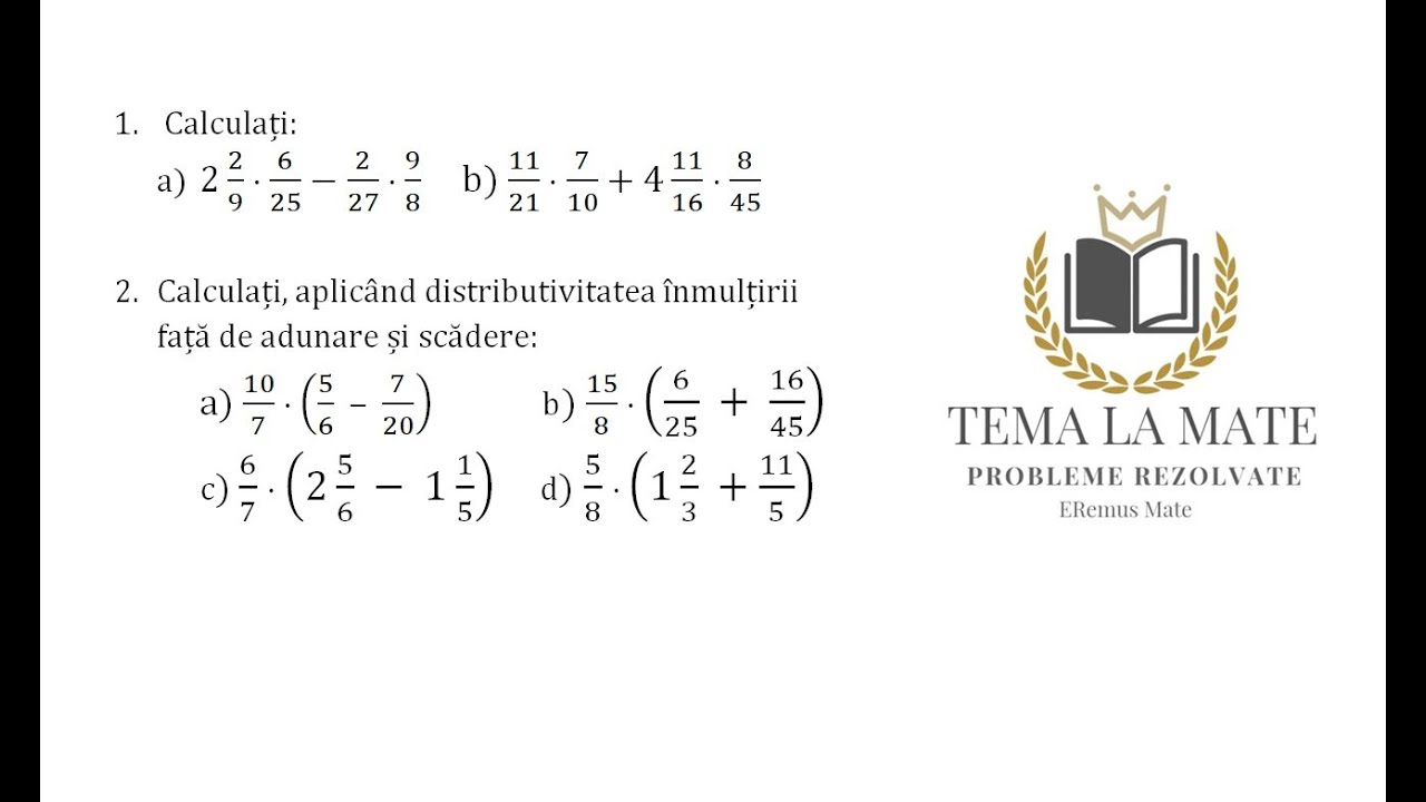 Fractii ordinare clasa 5-a - Operatii - p 11 - TemalaMate - YouTube