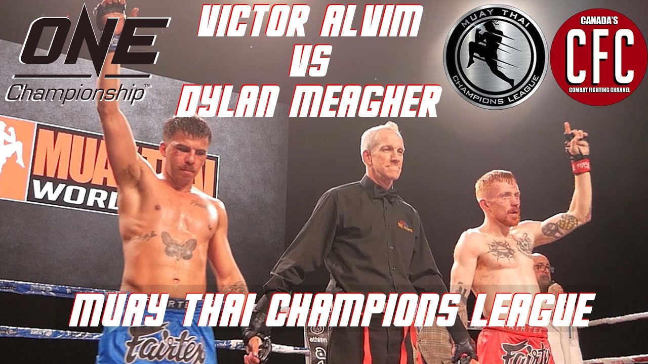 Victor Alvim vs Dylan Meagher | MTWC X Champions League #muaythai # ...
