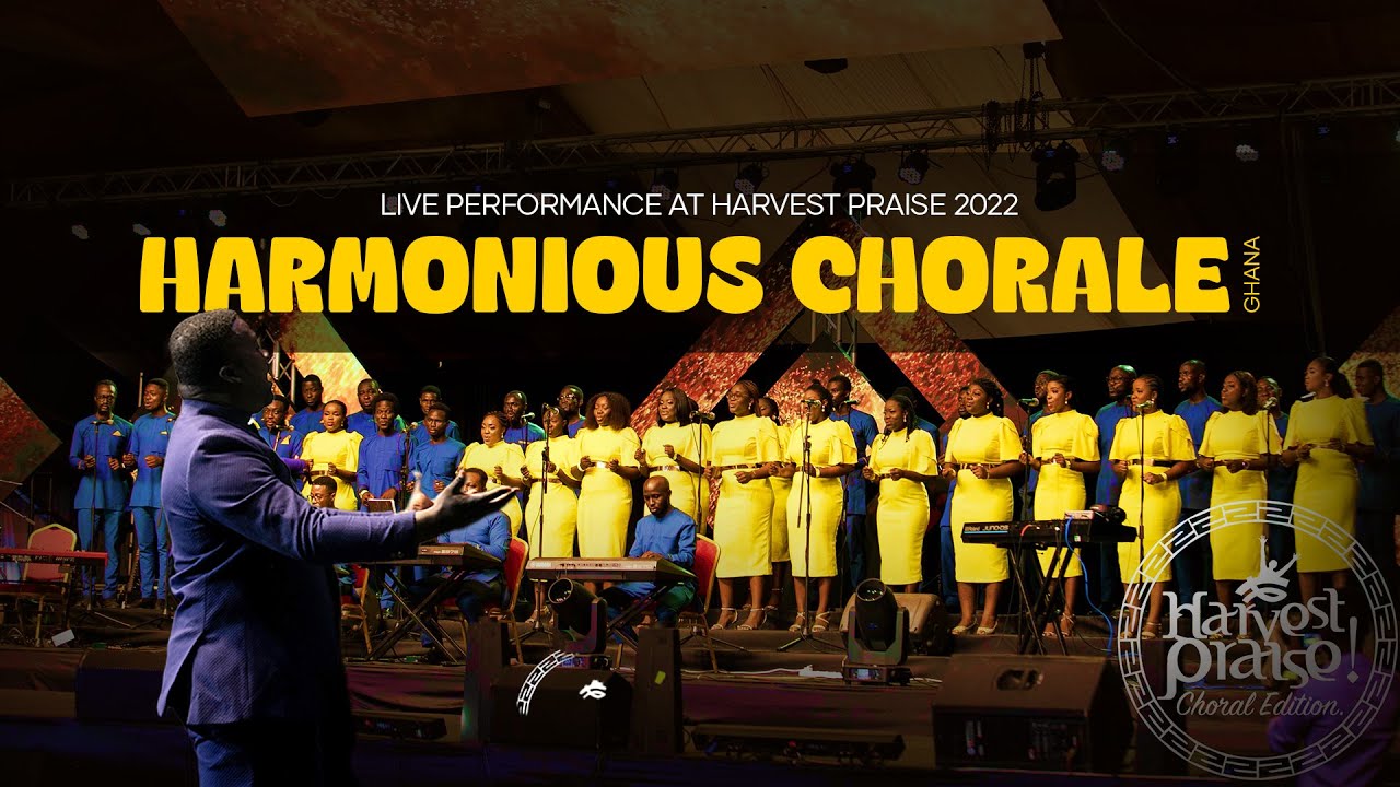 Harmonious Chorale | Live at Harvest Praise 2022 || Chorale Edition ...