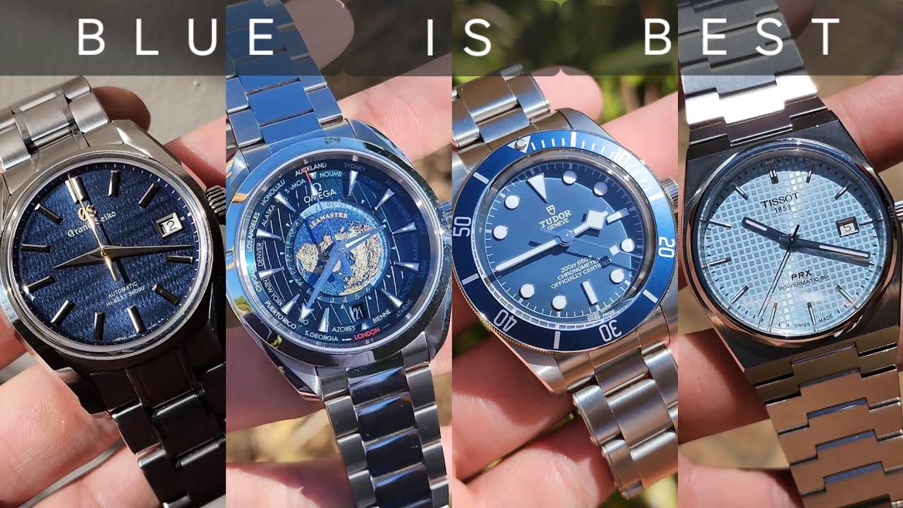 Blue Watches - The Best Dial Choice - YouTube