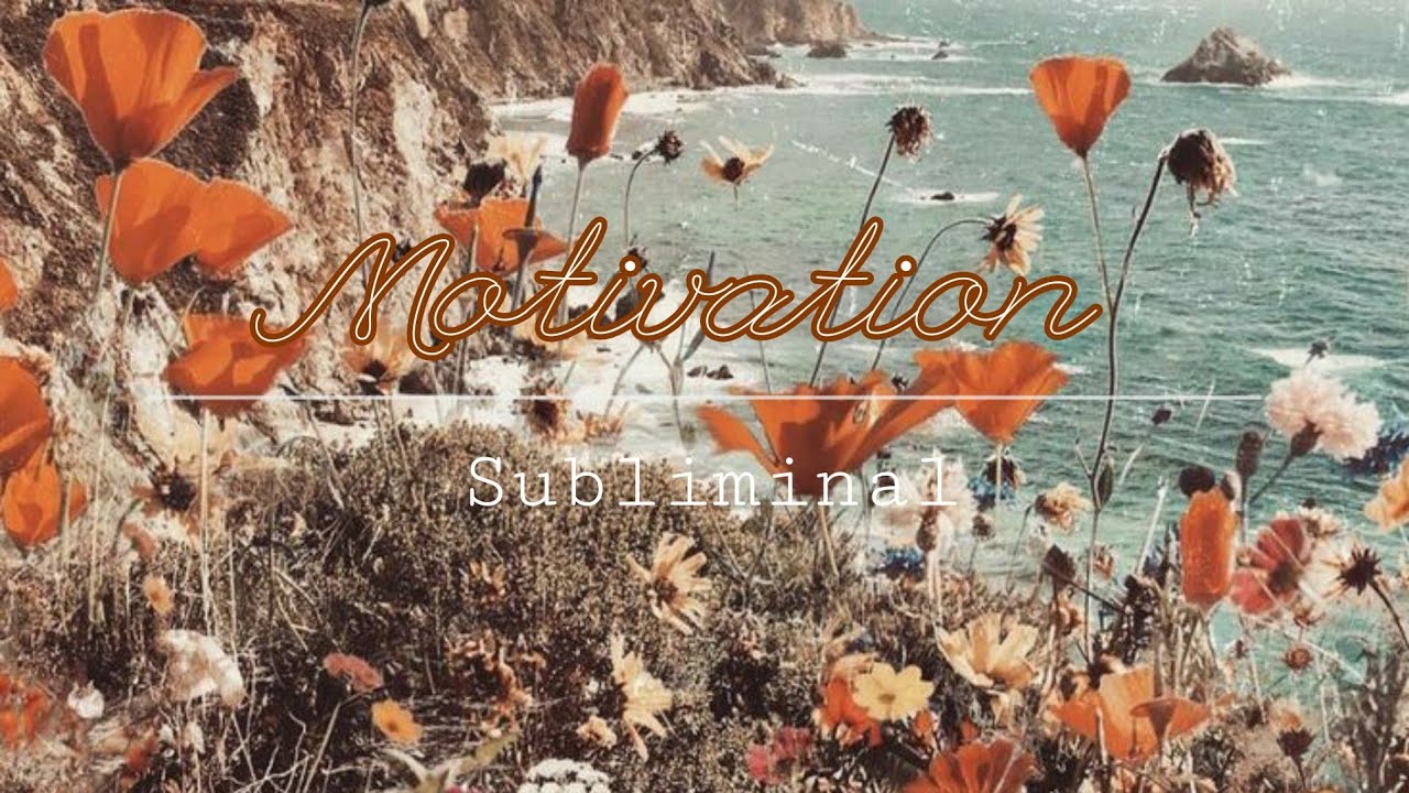 Motivation Subliminal ( ⅟ᴇᴄᴏᴜᴛᴇ) - YouTube