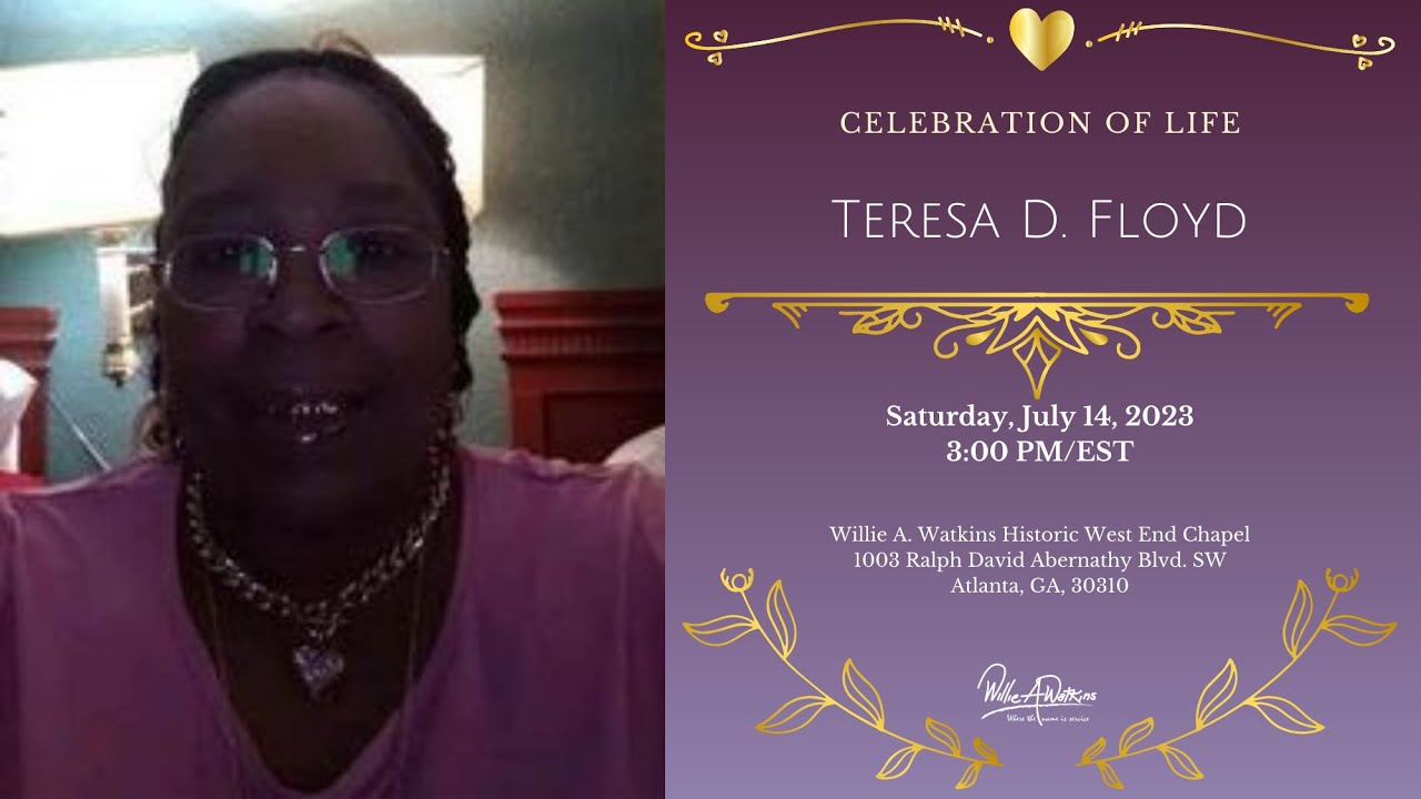 Celebration of Life for Teresa D. Floyd - YouTube