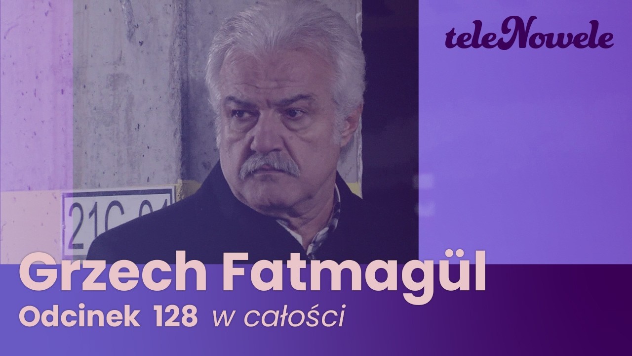 Grzech Fatmagül | Odcinek 128 | Cały odcinek - YouTube